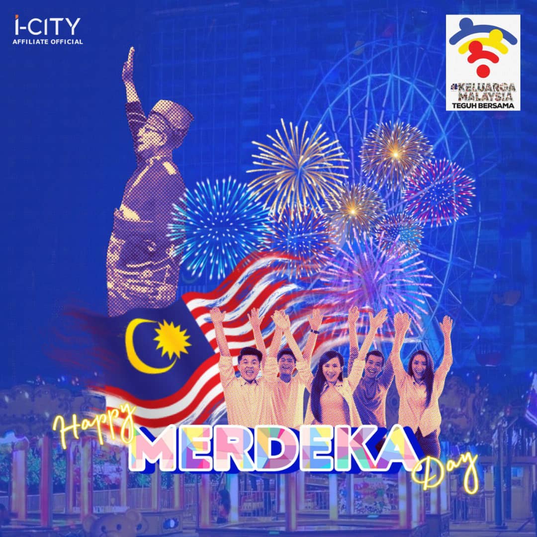 Merdeka Celebration in i-City 🇲🇾 – i-City Affiliate